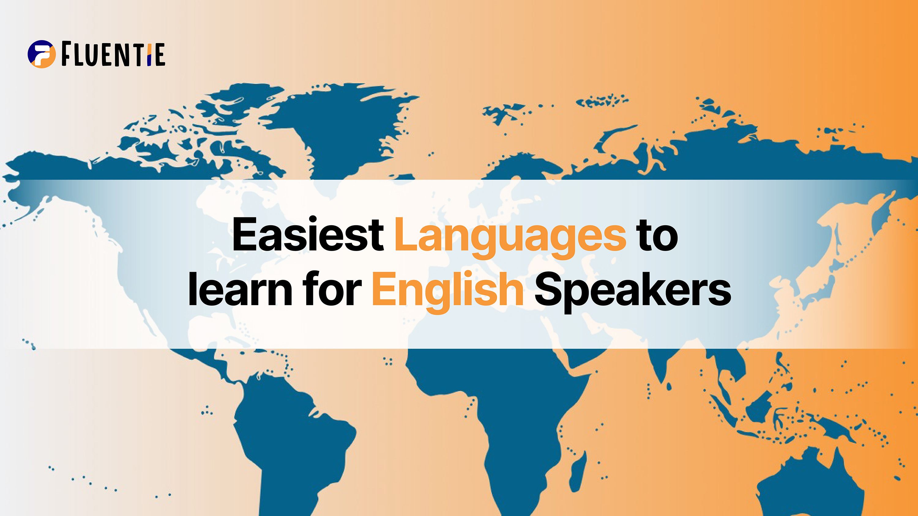 Easiest Indian and European Languages for English Speakers to Learn | Fluentie